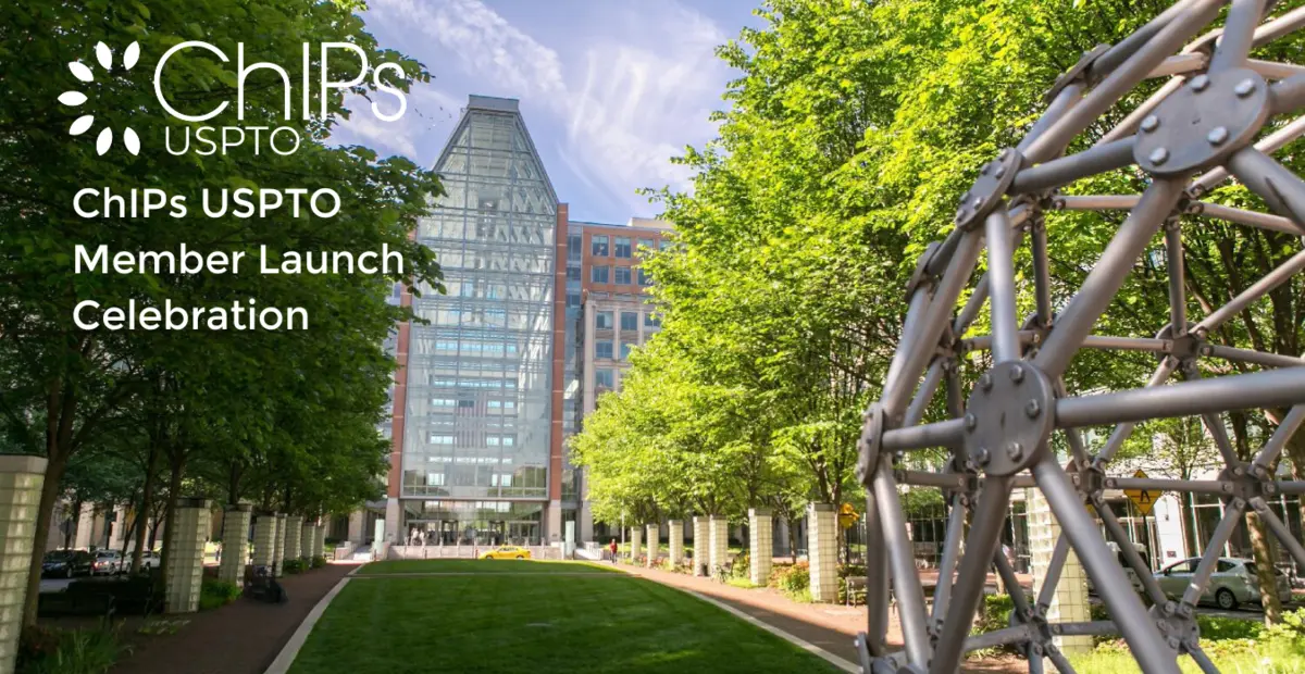 ChIPs USPTO Chapter Launch | ChIPs Network