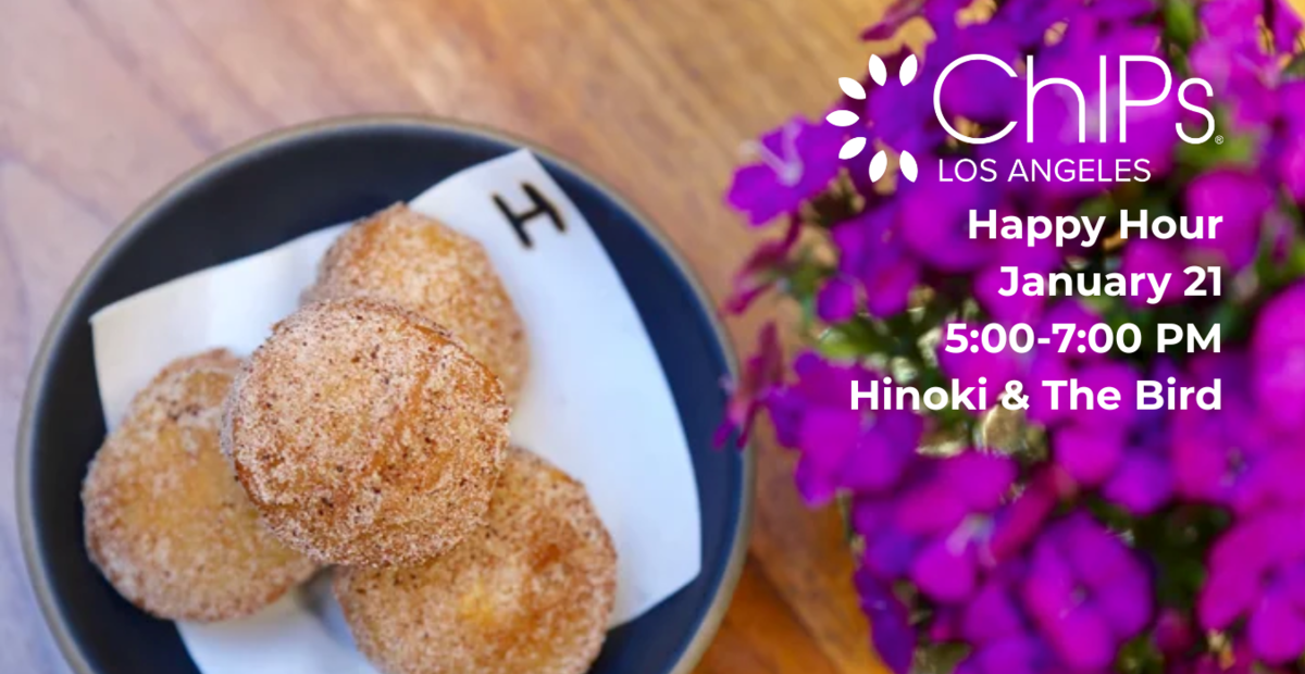 ChIPs LA: Happy Hour Pop-Up | ChIPs Network