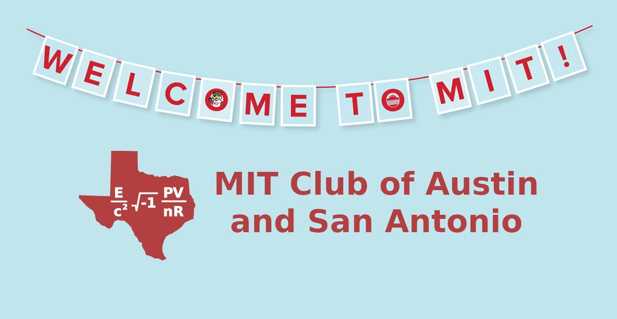 Admitted Students Gathering - Austin | MIT Alumni Association