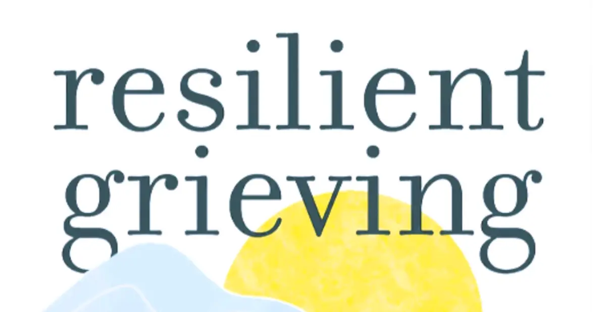 Harvard Club of SoCal: Resilient Grieving | MIT Alumni Association