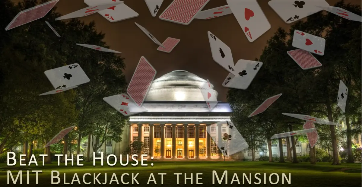 Beat the House: MIT Blackjack at the Mansion | MIT Alumni Association