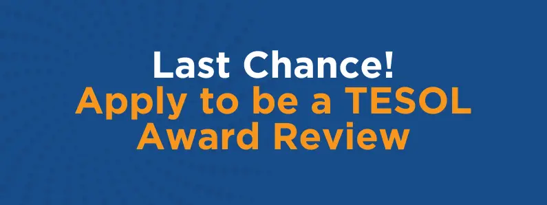 Become an Award Reviewer! | myTESOL