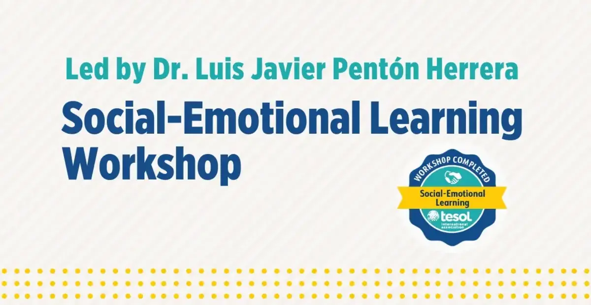 TESOL Social-Emotional Learning Workshop | myTESOL