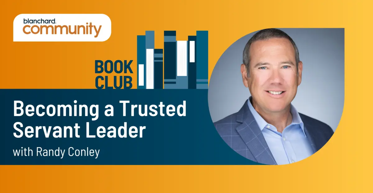 Becoming a Trusted Servant Leader: Turning Common Sense Principles Into ...