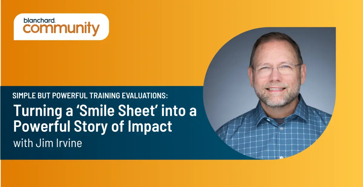 Simple But Powerful Training Evaluations: Turning a ‘Smile Sheet’ into ...