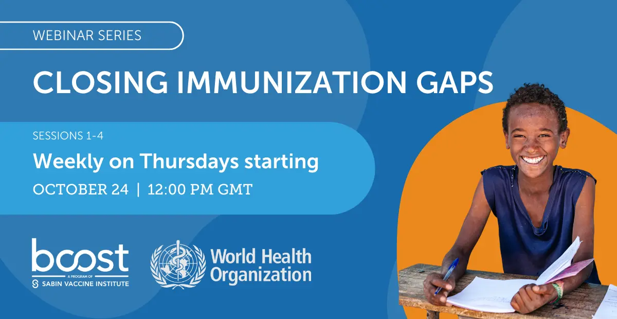 Boost/WHO Closing Immunization Gaps Webinar Series/ Séries sur la ...