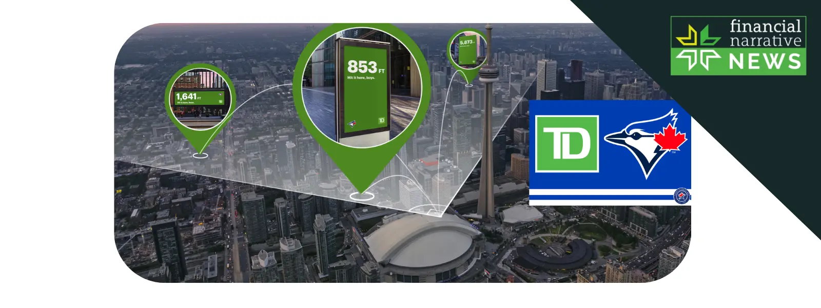 TD’s Home Run Campaign Blends Sports Fandom and Smart OOH Placement ...
