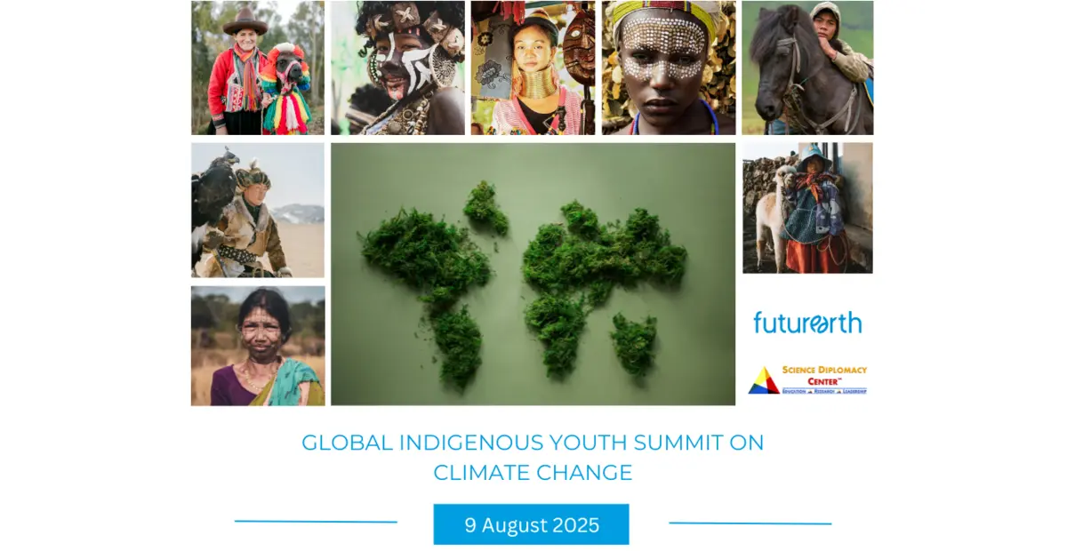 Global Indigenous Youth Summit on Climate Change 2025 | Future Earth