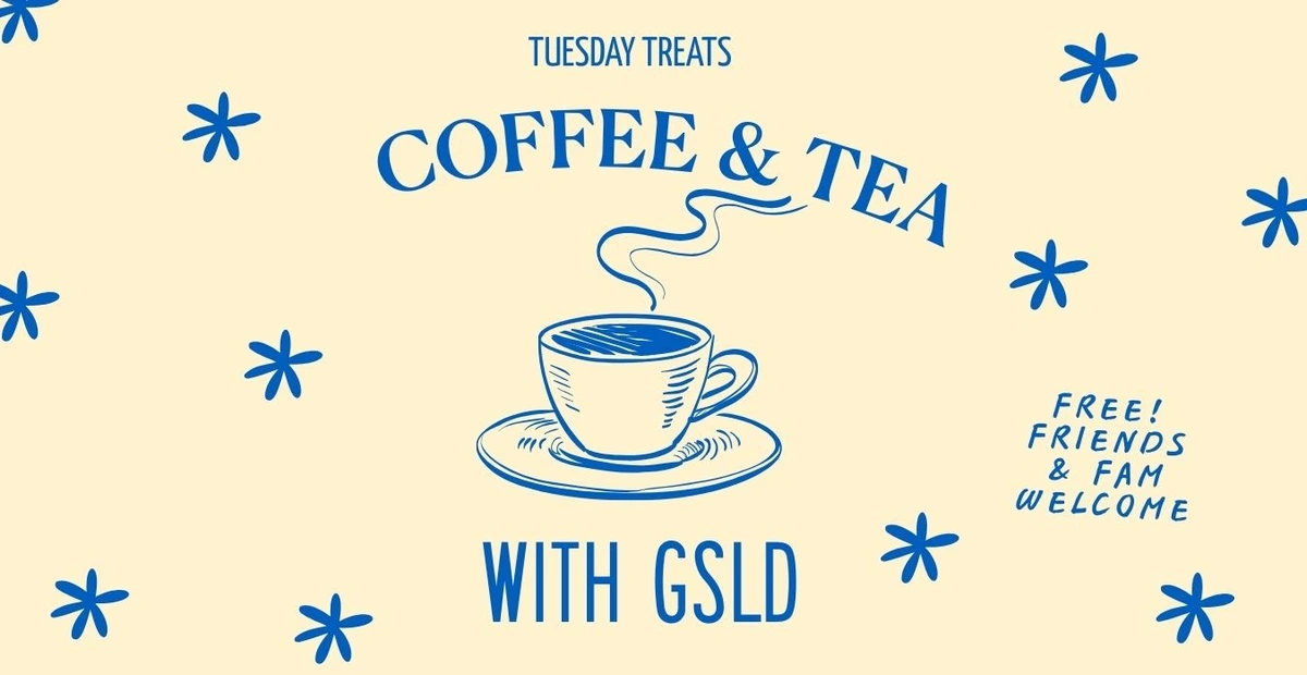 Tuesday Treats: Coffee & Tea with GSLD | TC Engage