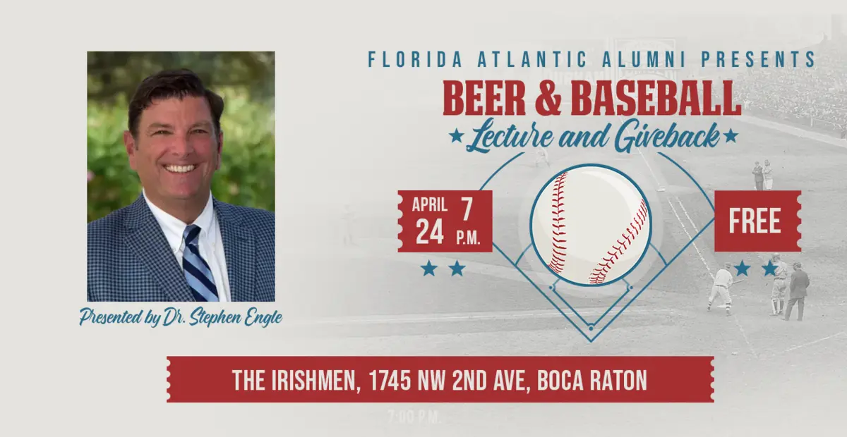 "Beer and Baseball" with Dr. Stephen Engle | Florida Atlantic University