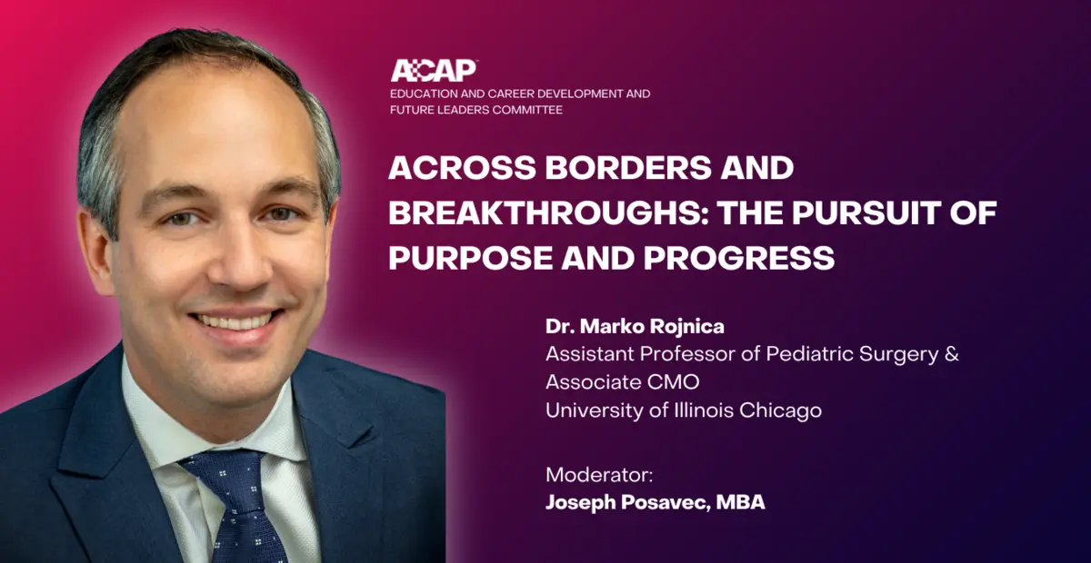 ACAP Webinar with Dr. Marko Rojnica: "Across Borders and Breakthroughs ...