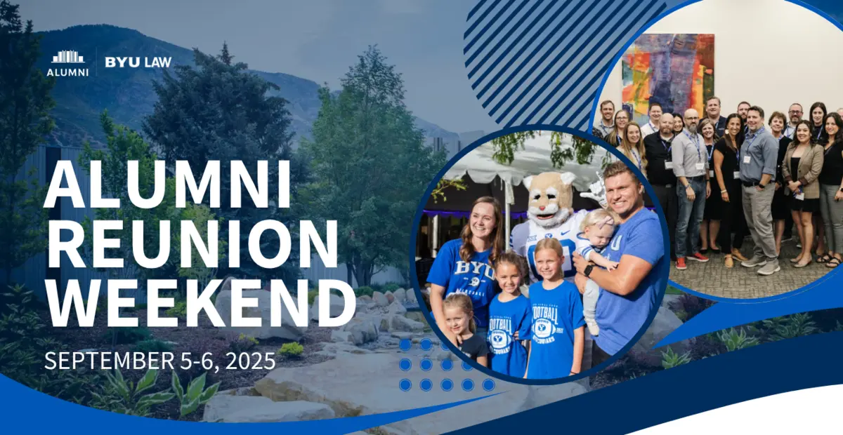 2025 Alumni Class Reunion Weekend | BYU Law Alumni