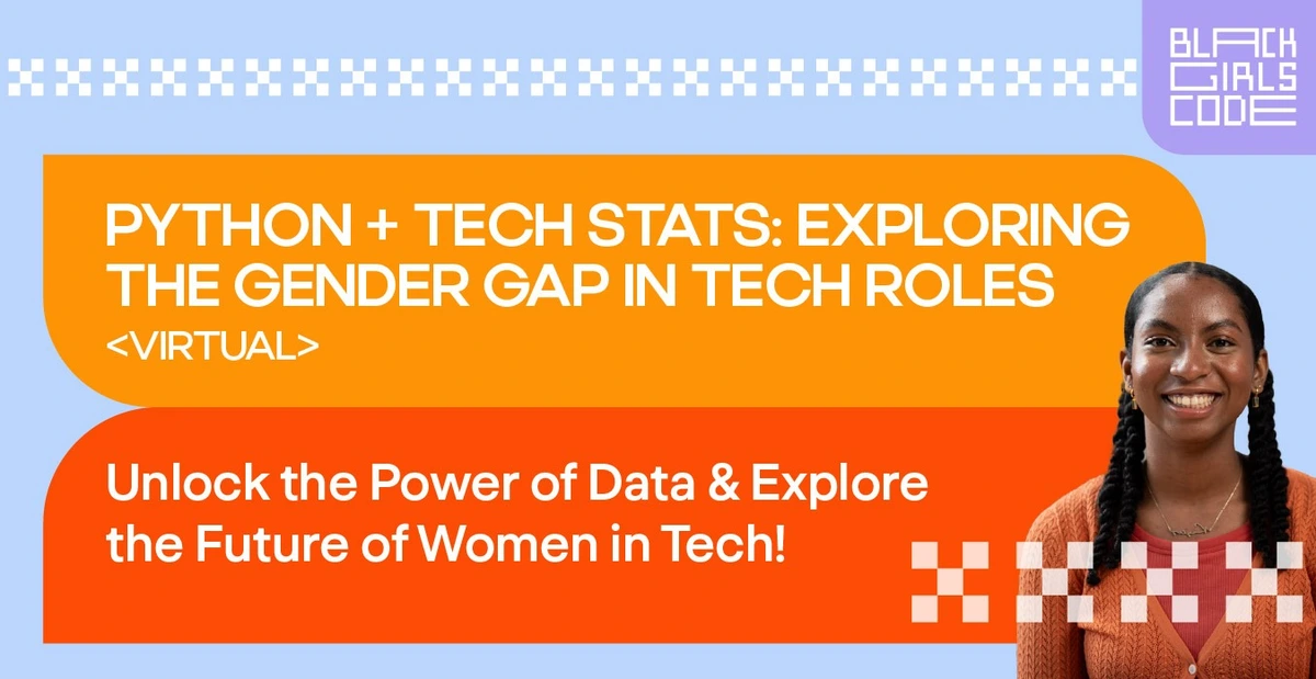 Python + Tech Stats: Exploring the Gender Gap in Tech Roles (Ages 14-18) | Black Girls Code
