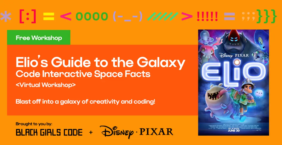 Elio’s Guide to the Galaxy: Code Interactive Space Facts | Black Girls Code