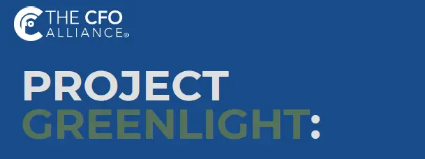 CFO Alliance Releases Project Greenlight 2026: A Peer-Built Blueprint ...