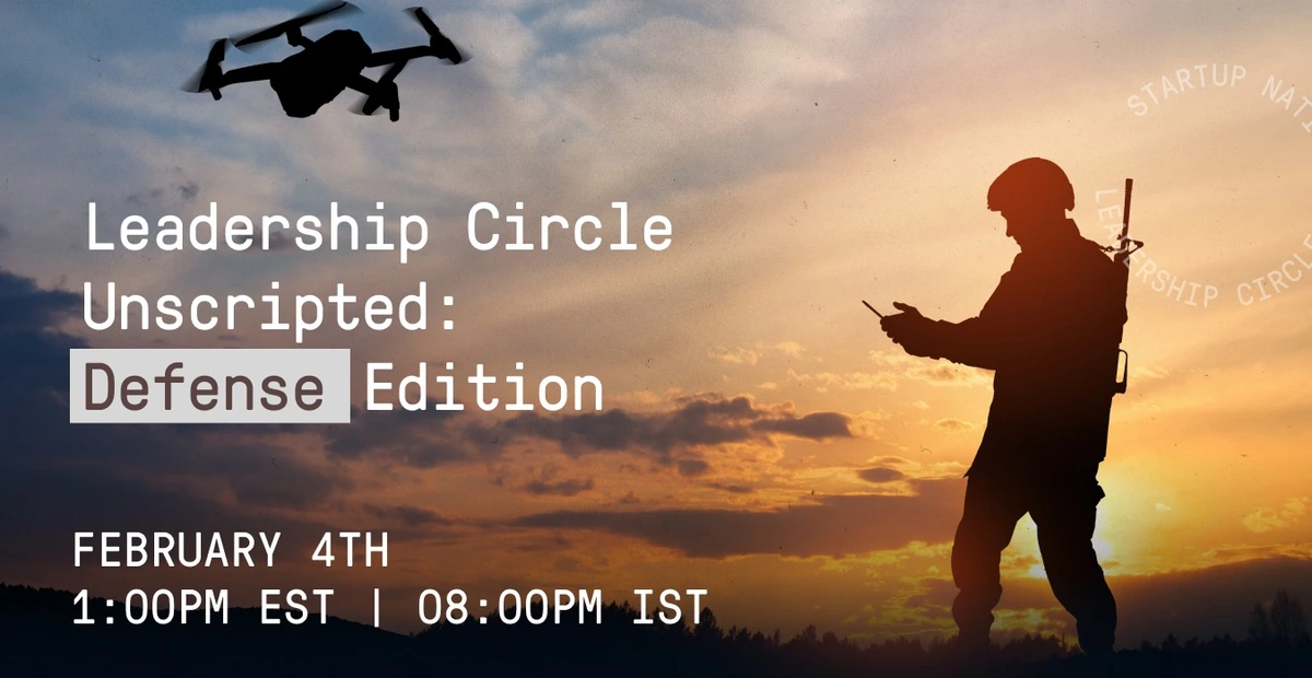 Leadership Circle Unscripted: Defense Edition | Startup Nation ...