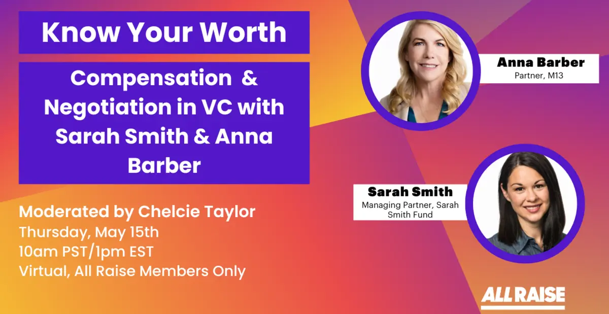 Know Your Worth: Compensation & Negotiation in VC with Anna Barber and ...