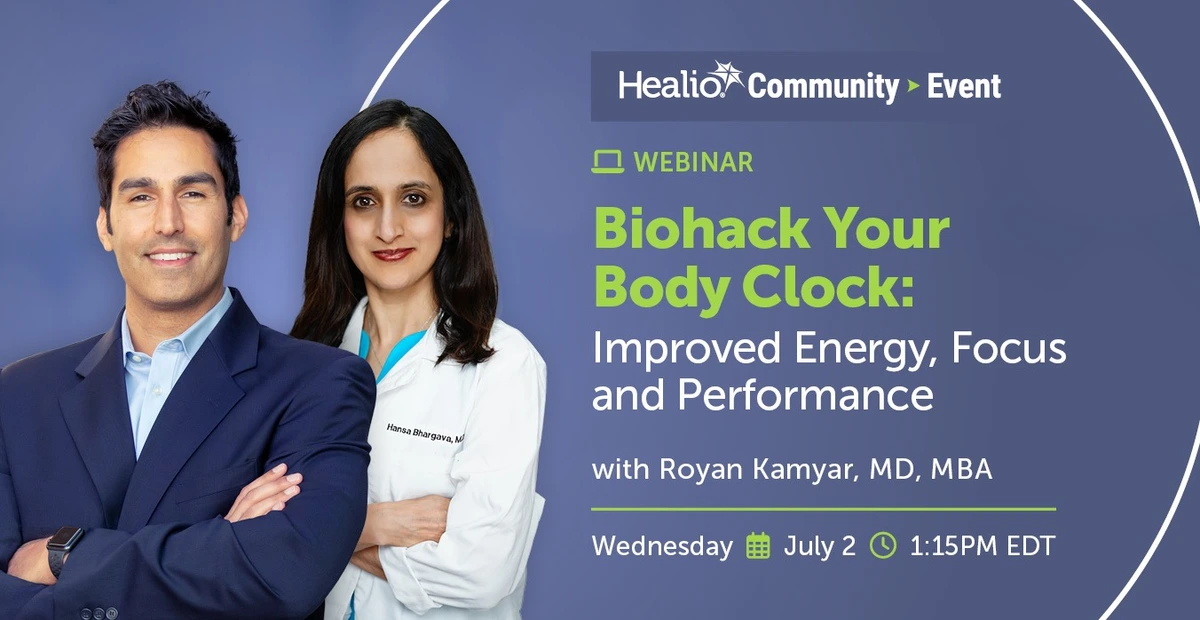 Biohack your Body Clock: Improved Energy, Focus and Performance | Healio Community