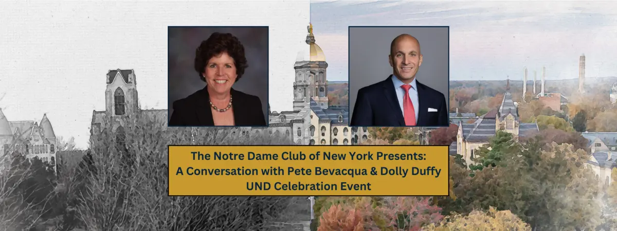 UND Celebration Luncheon with Pete Bevacqua & Dolly Duffy | myNotreDame