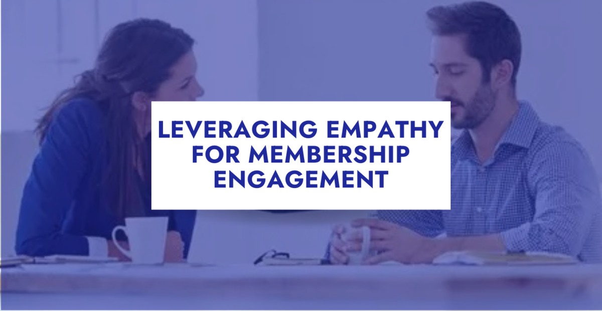 Leveraging Empathy for Membership Engagement | Connecticut's Credit Unions