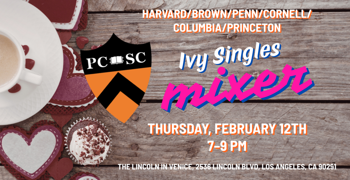 Harvard / Brown / Penn / Cornell / Columbia / Princeton Singles Mixer ...