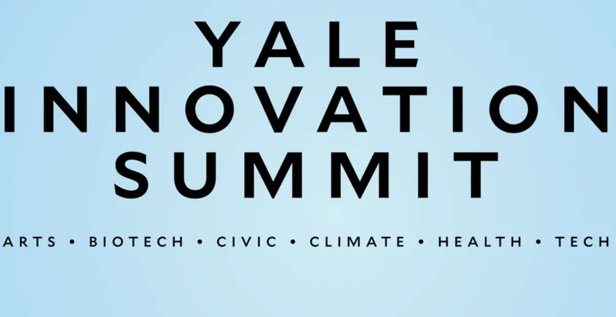 [Yale Ventures] Yale Innovation Summit 2025 | Yale SOM Connect