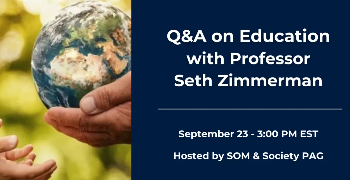 [Virtual] Q & A on Education with Professor Seth Zimmerman | Hosted by ...