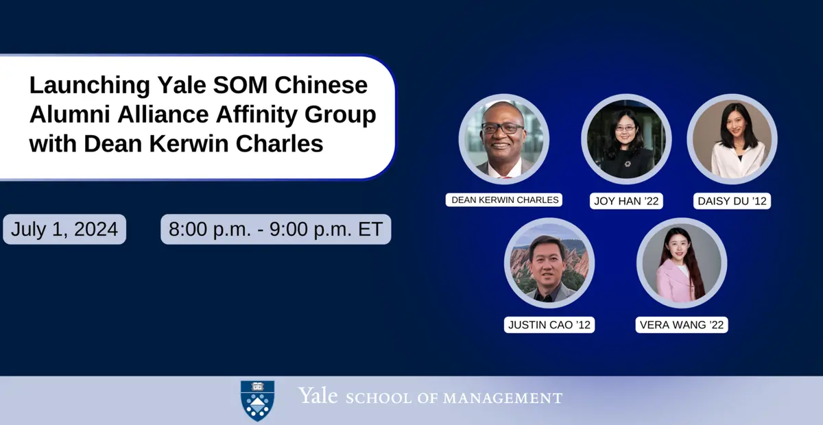 Launching Yale SOM Chinese Alumni Alliance Affinity Group with Dean ...